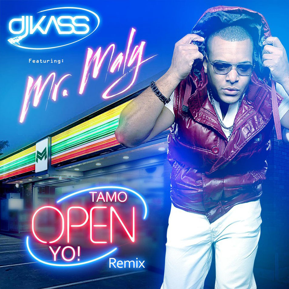 Car tula Frontal de Dj Kass - Tamo Open Yo (Featuring Mr. Maly) (Remix ...
