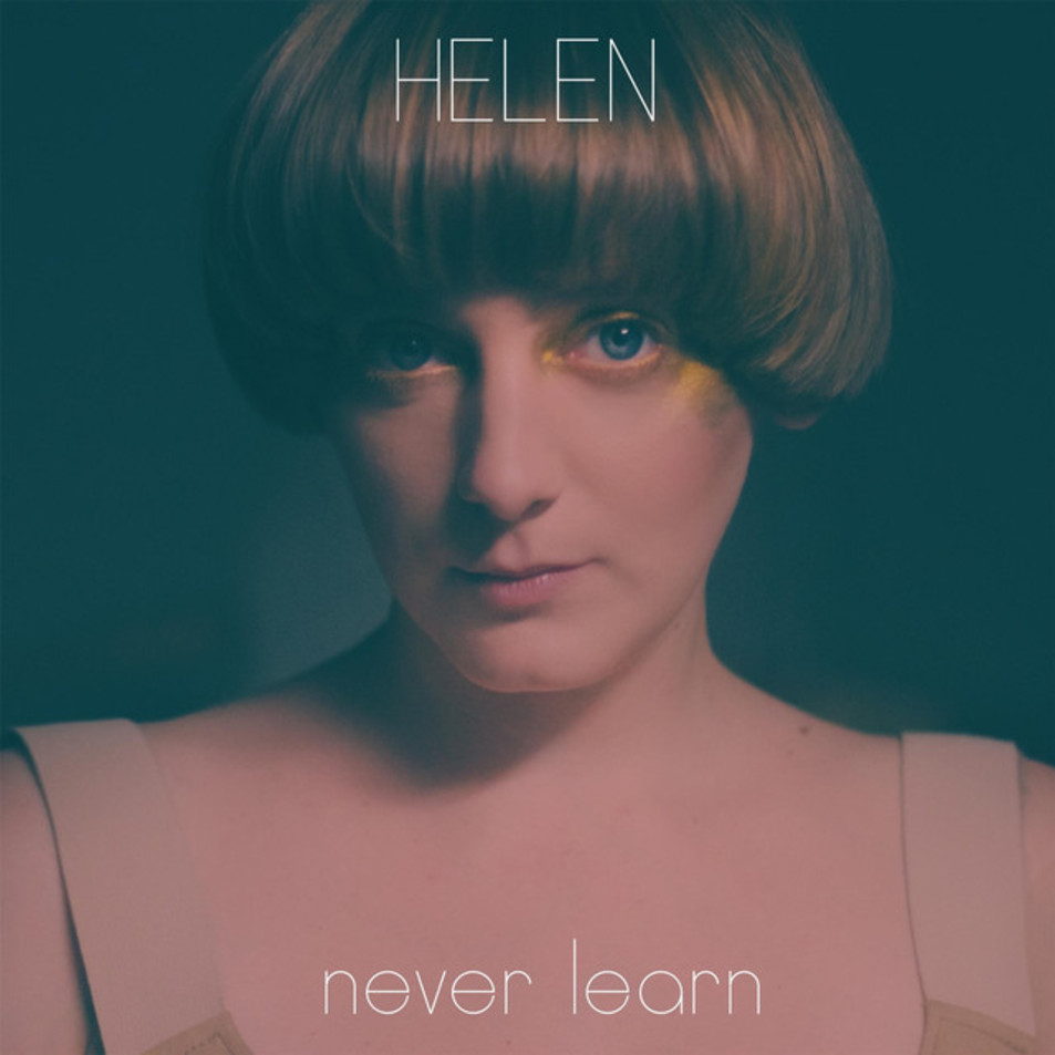 Car tula Frontal de Helen - Never Learn (Cd Single) - Portada