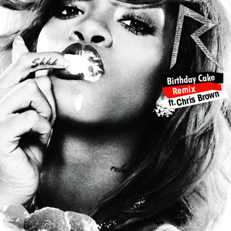 Car Tula Frontal De Rihanna Birthday Cake Featuring Chris Brown Cd